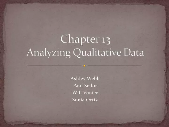 PPT - Chapter 13 Analyzing Qualitative Data PowerPoint Presentation ... PPT - Chapter 13 Analyzing Qualitative Data PowerPoint Presentation ...