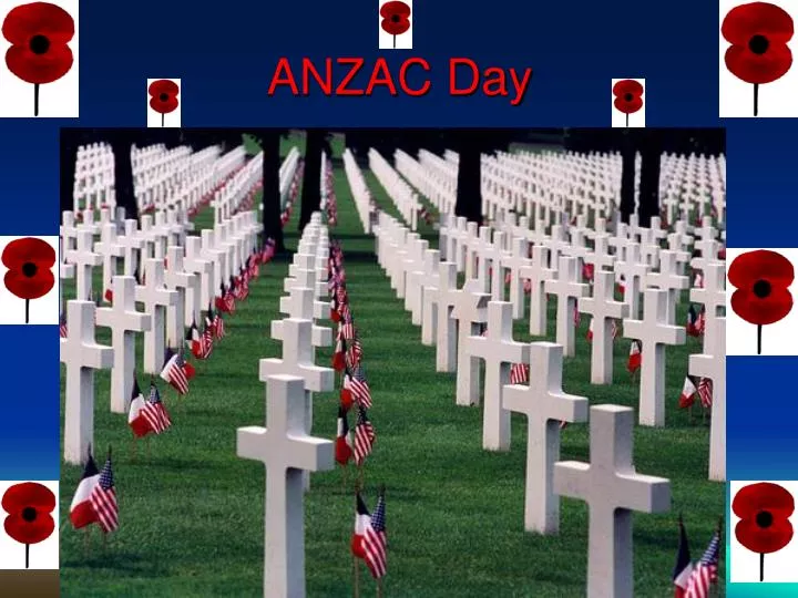 PPT - ANZAC Day PowerPoint Presentation, free download - ID:5465762