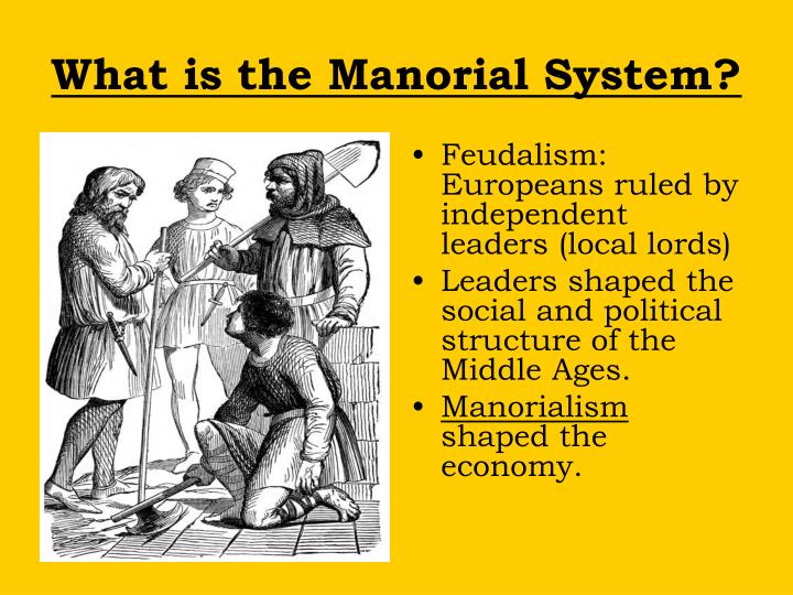 PPT - The Manorial System PowerPoint Presentation - ID:5465763