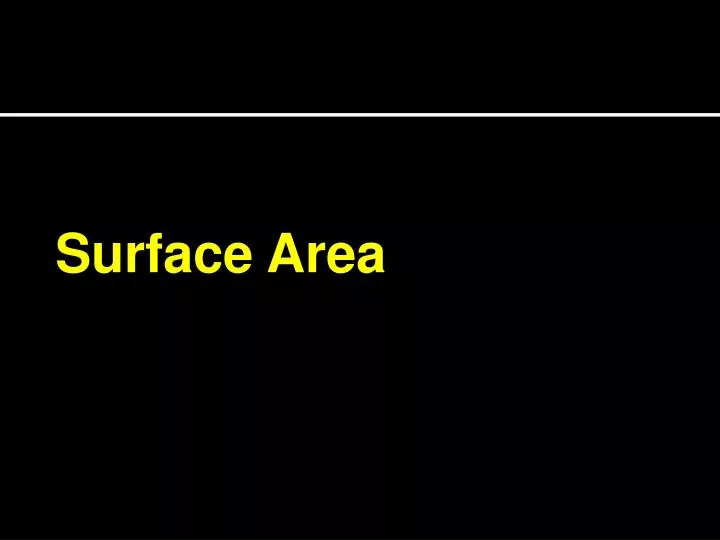 PPT - Surface Area PowerPoint Presentation, free download - ID:5465912
