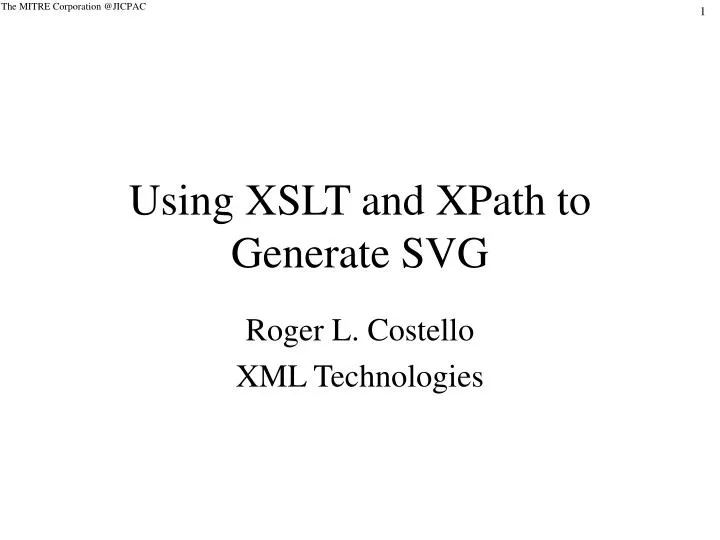 Ppt Using Xslt And Xpath To Generate Svg Powerpoint Presentation 7018