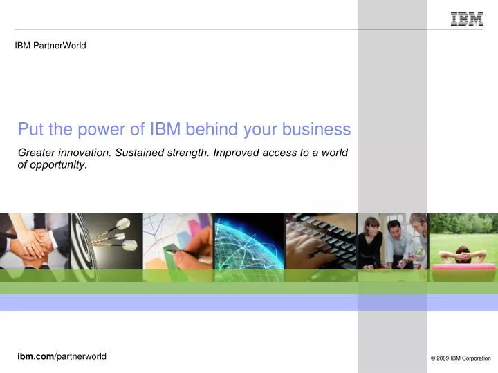 PPT - IBM PartnerWorld PowerPoint Presentation, free download - ID:5466088