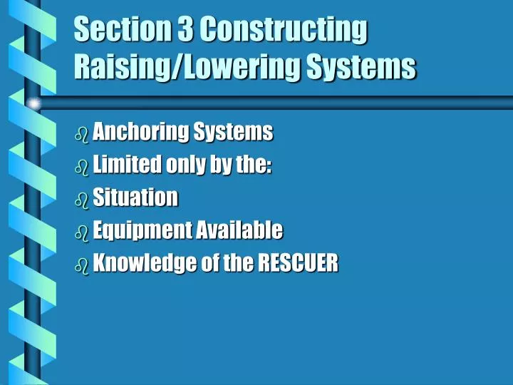 PPT - Section 3 Constructing Raising/Lowering Systems PowerPoint ...