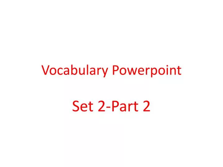 PPT - Vocabulary Powerpoint PowerPoint Presentation, free download - ID ...