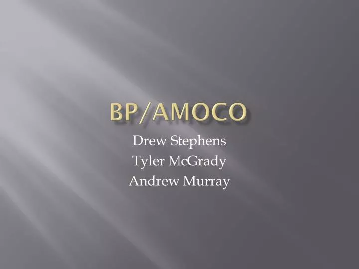 PPT - BP/Amoco PowerPoint Presentation, free download - ID:5467178
