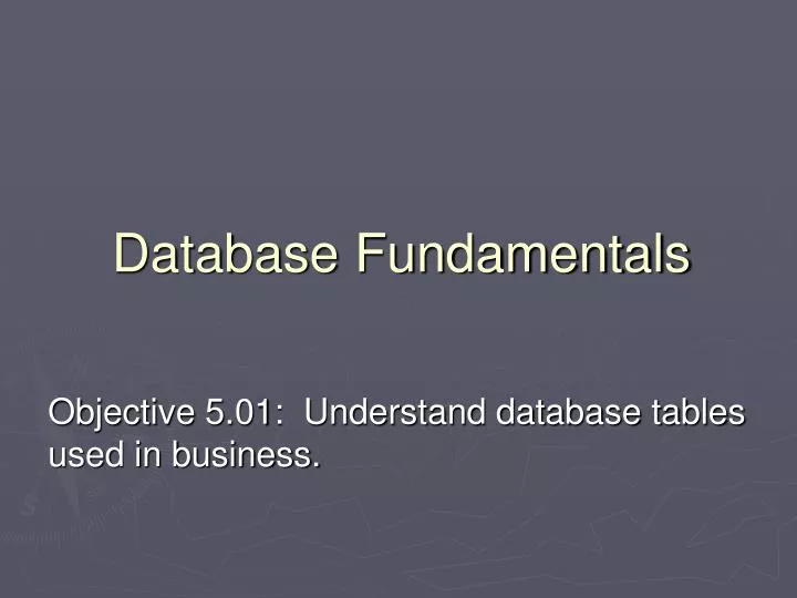 PPT - Database Fundamentals PowerPoint Presentation, free download - ID:5467459