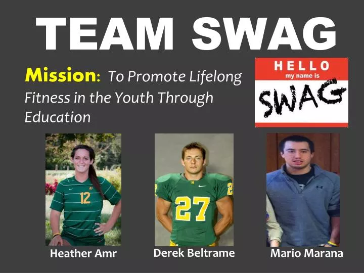 PPT - Team Swag PowerPoint Presentation, free download - ID:5468693