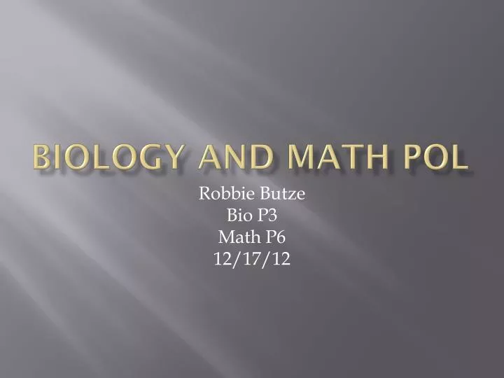 PPT - Biology and Math pol PowerPoint Presentation, free download - ID ...