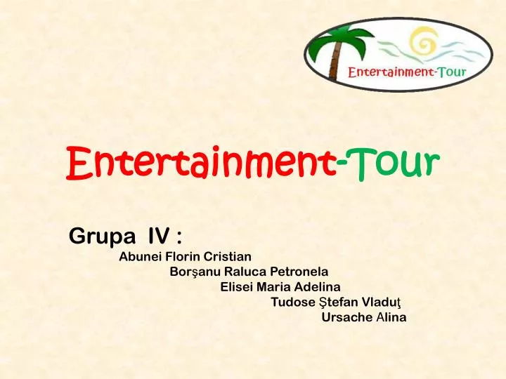 PPT - Entertainment -Tour PowerPoint Presentation, free download - ID ...