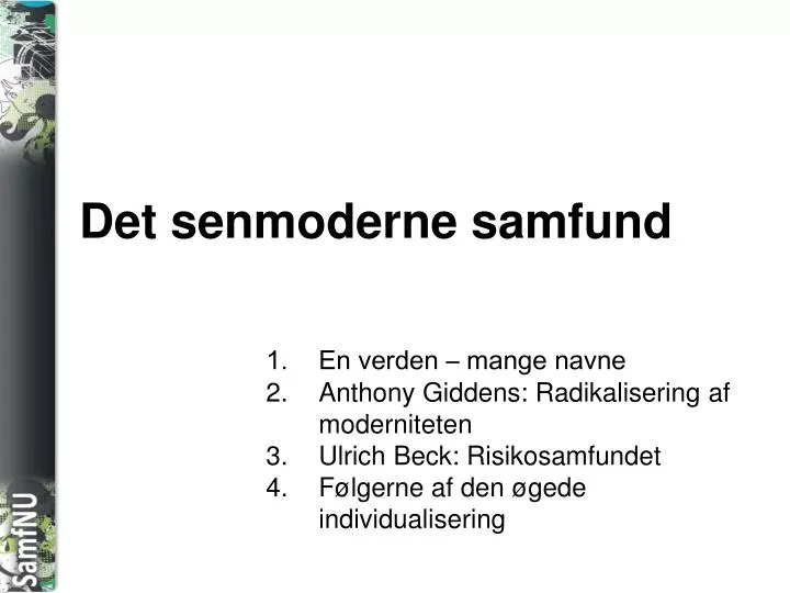 PPT - Det senmoderne samfund PowerPoint Presentation, free download ...
