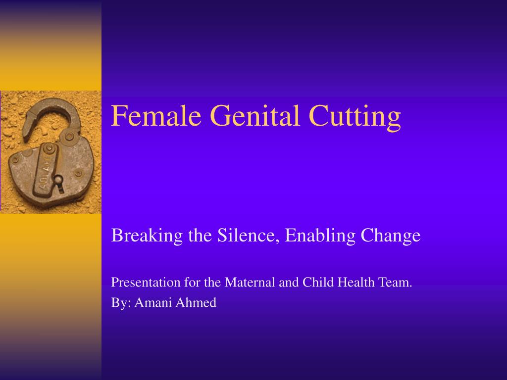 Ppt Female Genital Cutting Powerpoint Presentation Free Download
