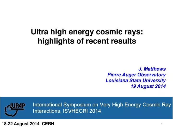 Ppt Ultra High Energy Cosmic Rays Highlights Of Recent Results
