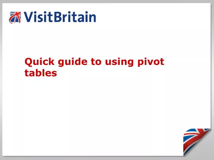 Ppt Quick Guide To Using Pivot Tables Powerpoint Presentation Free 6042