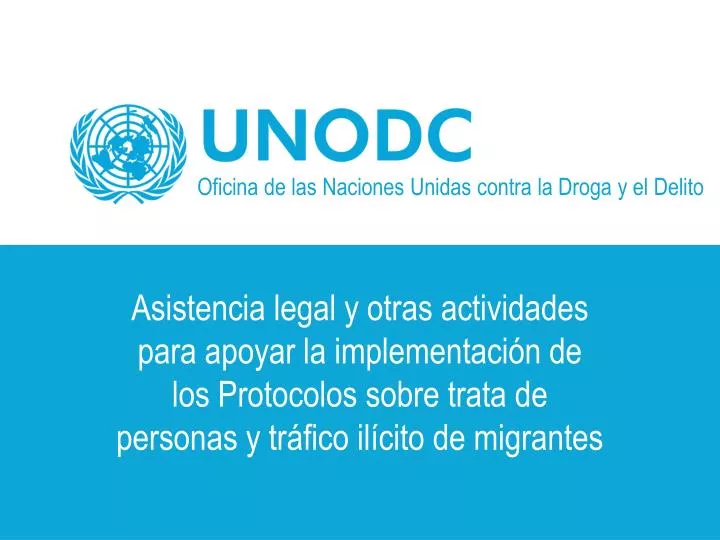 PPT - Oficina de las Naciones Unidas contra la Droga y el Delito ...