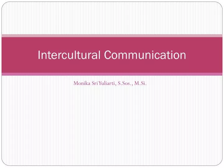 PPT - Intercultural Communication PowerPoint Presentation, free ...
