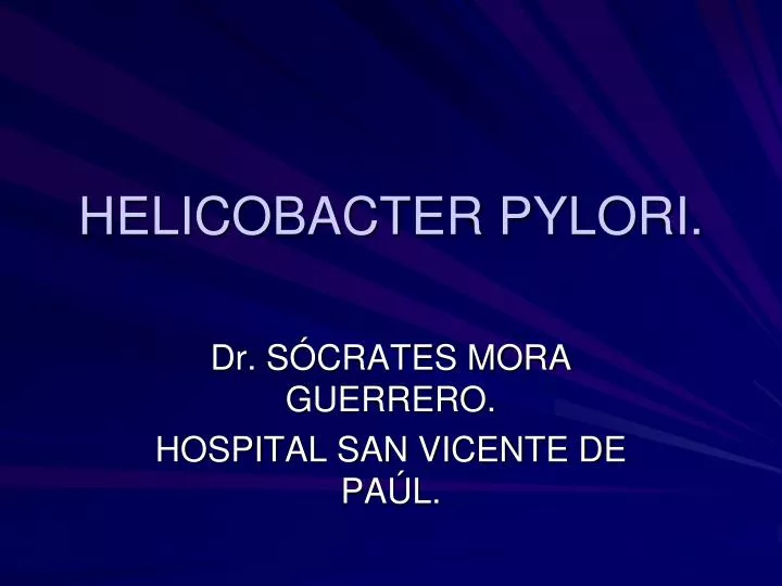PPT - HELICOBACTER PYLORI. PowerPoint Presentation, free download - ID ...