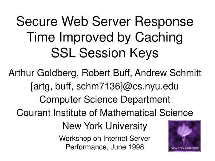 PPT - Secure Web Server Response Time Improved by Caching SSL Session ...
