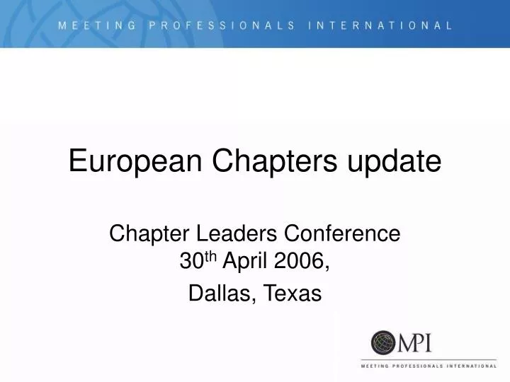 PPT - European Chapters update PowerPoint Presentation, free download - ID:5478381