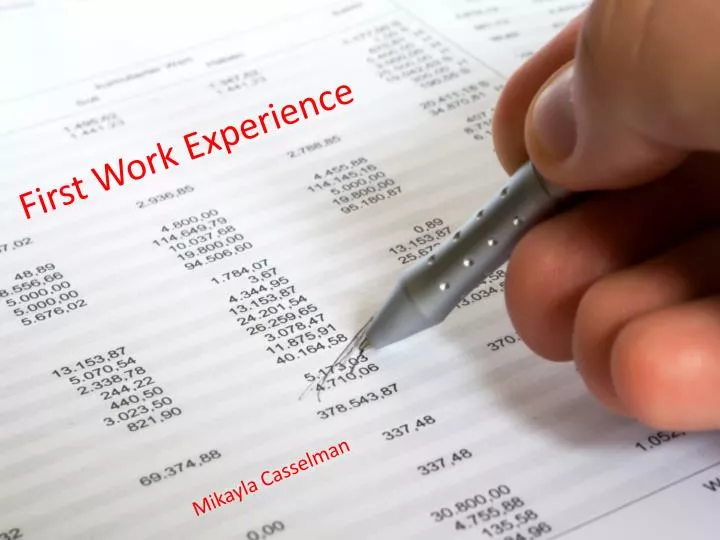 PPT - First Work Experience PowerPoint Presentation, free download - ID ...