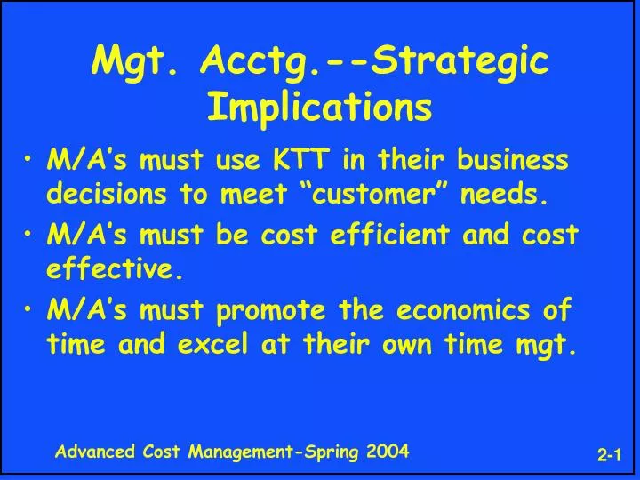 PPT - Mgt. Acctg.--Strategic Implications PowerPoint Presentation, free ...