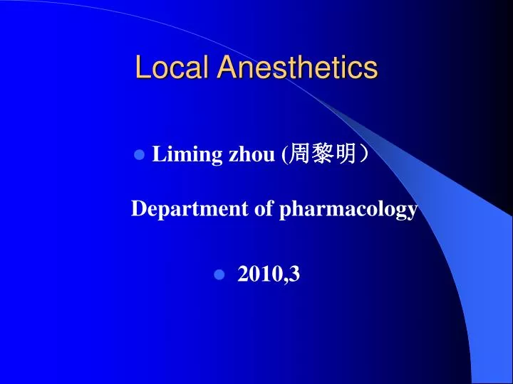 PPT - Local Anesthetics PowerPoint Presentation, free download - ID:5481944