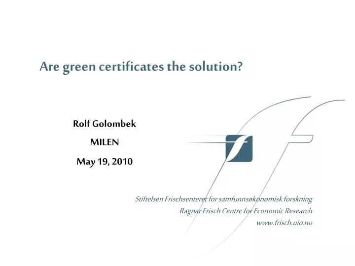 PPT - Are green certificates the solution? PowerPoint Presentation ...