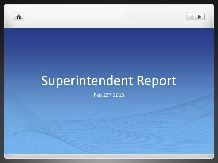 PPT - Superintendent Report PowerPoint Presentation, free download - ID ...