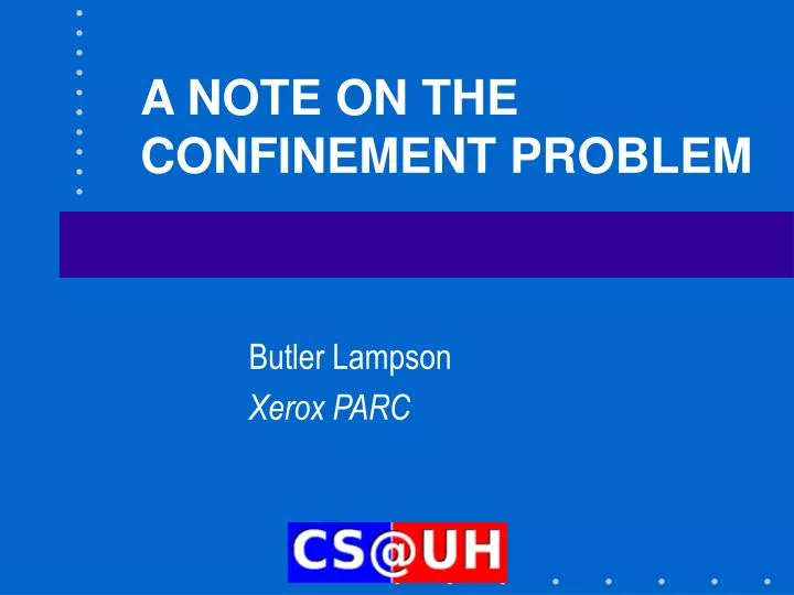 PPT - A NOTE ON THE CONFINEMENT PROBLEM PowerPoint Presentation, free ...