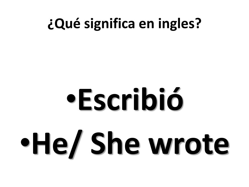 Ppt ¿ Qué Significa En Ingles Powerpoint Presentation Free Download
