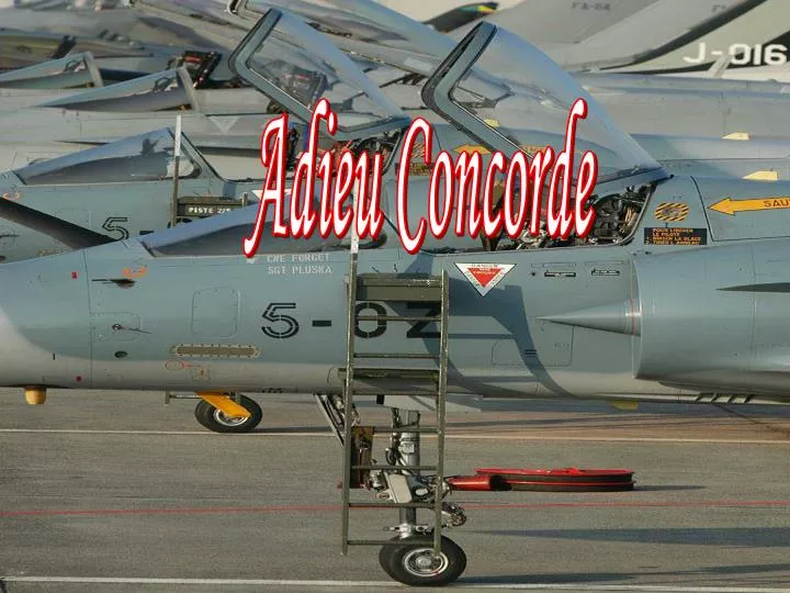 PPT - Adieu Concorde PowerPoint Presentation, free download - ID:5483608