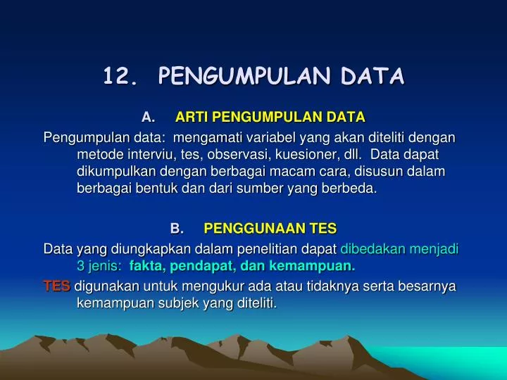 PPT - 12. PENGUMPULAN DATA PowerPoint Presentation, free download - ID ...