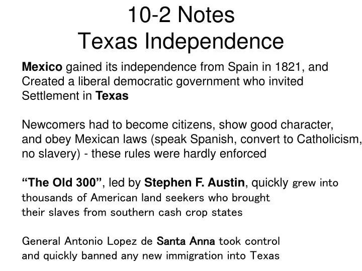 PPT - 10-2 Notes Texas Independence PowerPoint Presentation, free ...