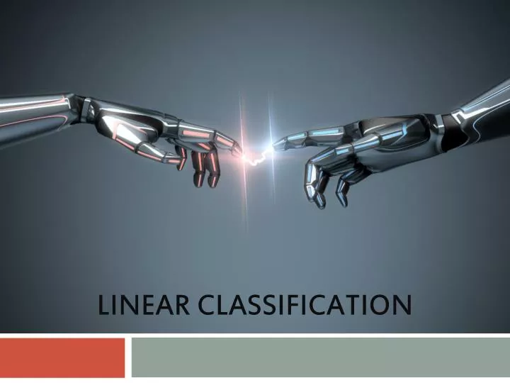 PPT - Linear classification PowerPoint Presentation, free download - ID ...