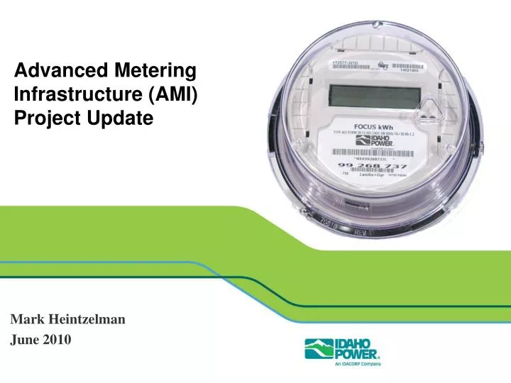 PPT - Advanced Metering Infrastructure (AMI) Project Update PowerPoint ... PPT - Advanced Metering Infrastructure (AMI) Project Update PowerPoint ...