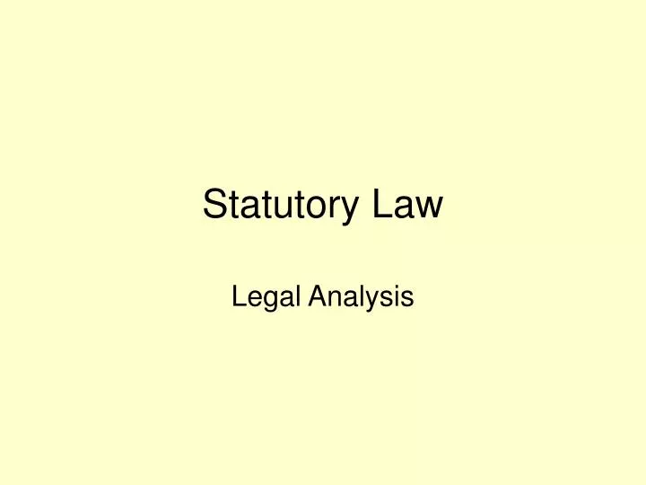 PPT - Statutory Law PowerPoint Presentation, free download - ID:5485713