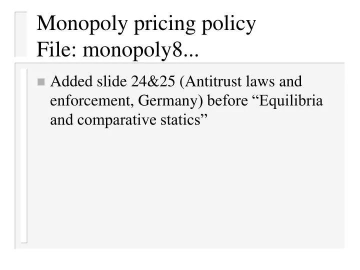 PPT - Monopoly pricing policy File: monopoly8... PowerPoint ...