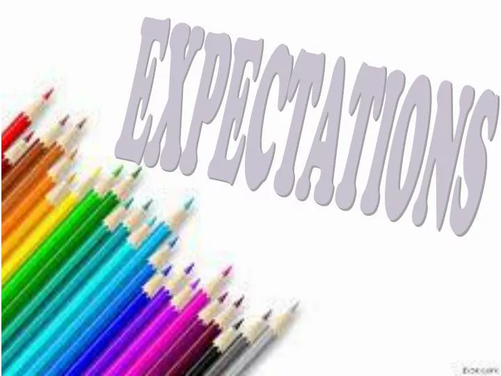 PPT - EXPECTATIONS PowerPoint Presentation, free download - ID:5487118