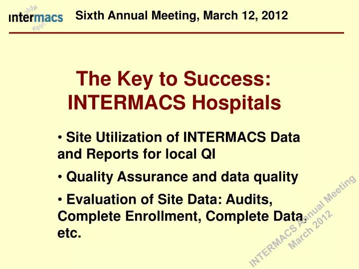 PPT - The Key to Success: INTERMACS Hospitals PowerPoint Presentation ...