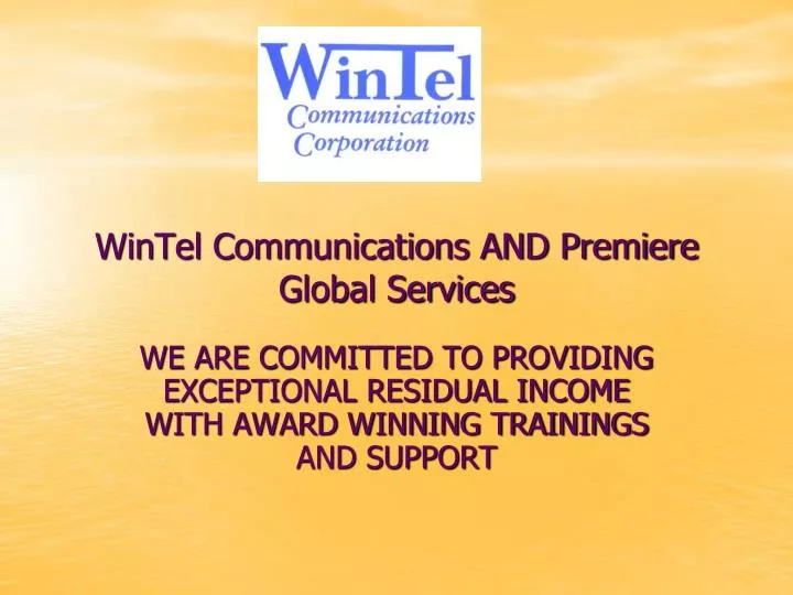 PPT - WinTel Communications AND Premiere Global Services PowerPoint ...