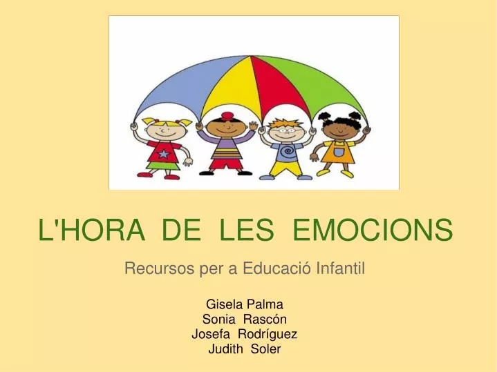 PPT - L'HORA DE LES EMOCIONS PowerPoint Presentation, free download - ID:5487479