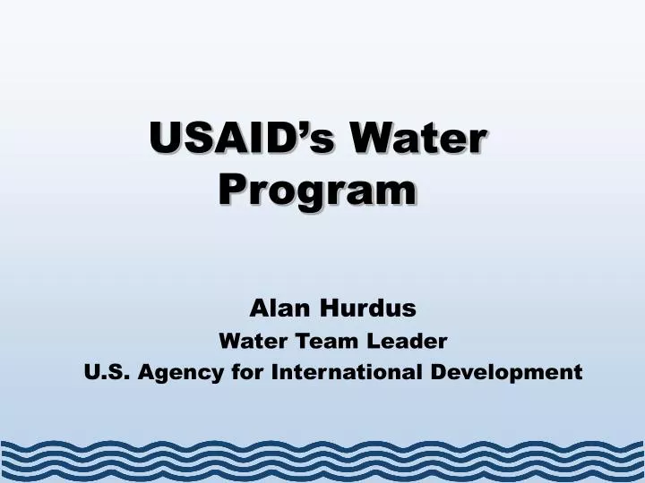 PPT - USAID’s Water Program PowerPoint Presentation, free download - ID ...