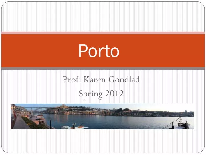 PPT - Porto PowerPoint Presentation, free download - ID:5490110