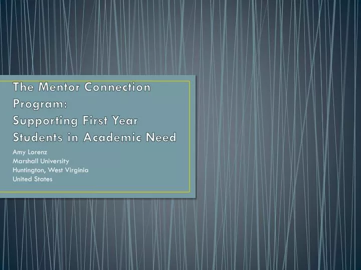 PPT - The Mentor Connection Program: Supporting First Year Students in ...