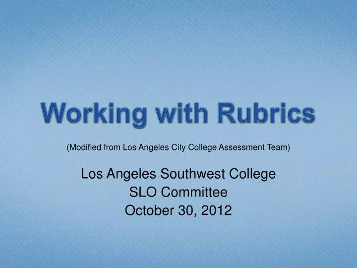 PPT - Working with Rubrics PowerPoint Presentation, free download - ID ...