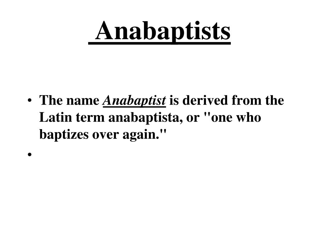 PPT - Anabaptist Groups PowerPoint Presentation, free download - ID:5491014 PPT - Anabaptist Groups PowerPoint Presentation, free download - ID:5491014