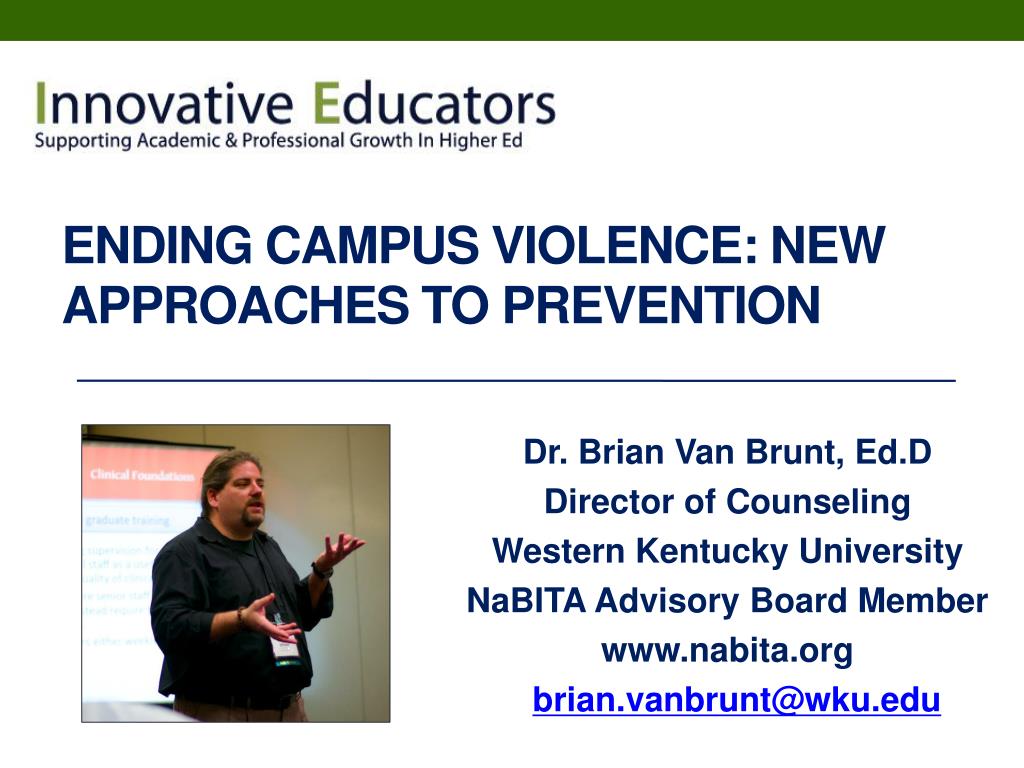 Ppt Ending Campus Violence New Approaches To Prevention Powerpoint