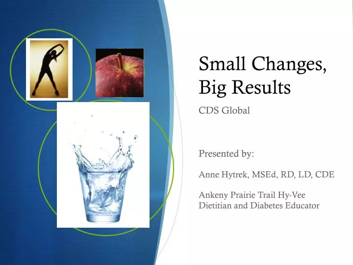 PPT - Small Changes, Big Results PowerPoint Presentation, free download ...