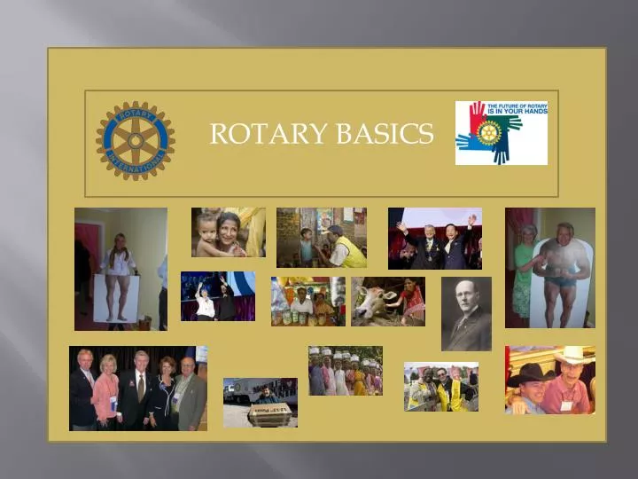 PPT - ROTARY BASICS PowerPoint Presentation, free download - ID:5491275