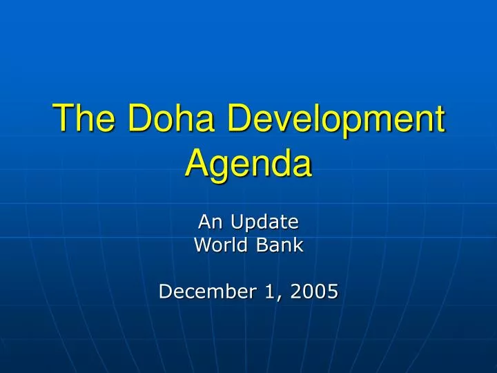 PPT - The Doha Development Agenda PowerPoint Presentation, free ...