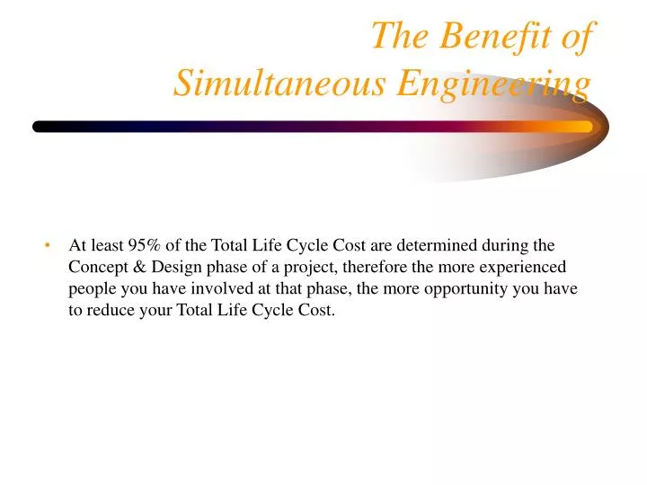 PPT - The Benefit of Simultaneous Engineering PowerPoint Presentation ...